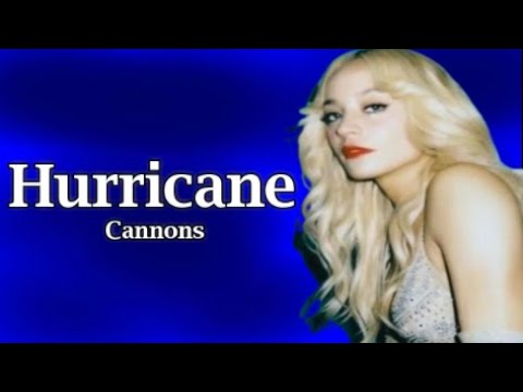 Cannons - Hurricane (Lyrics) - YouTube