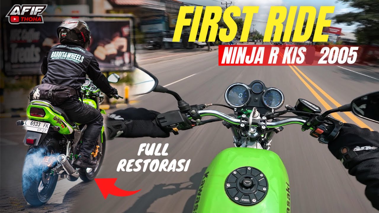 TEST RIDE NINJA R KIS 2005 SETELAH RESTORASI 12JUTAAN😱 BIKIN NAGIH ...