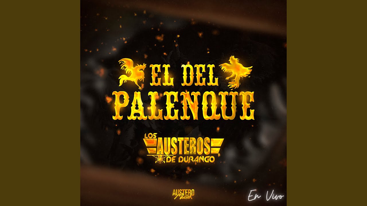 El Del Palenque (En Vivo) - YouTube