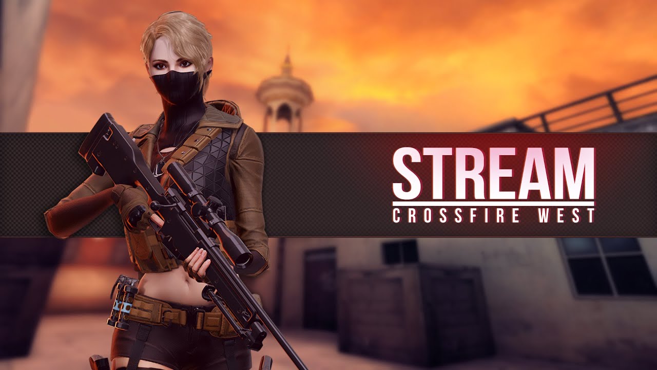CrossFire | Stream - YouTube