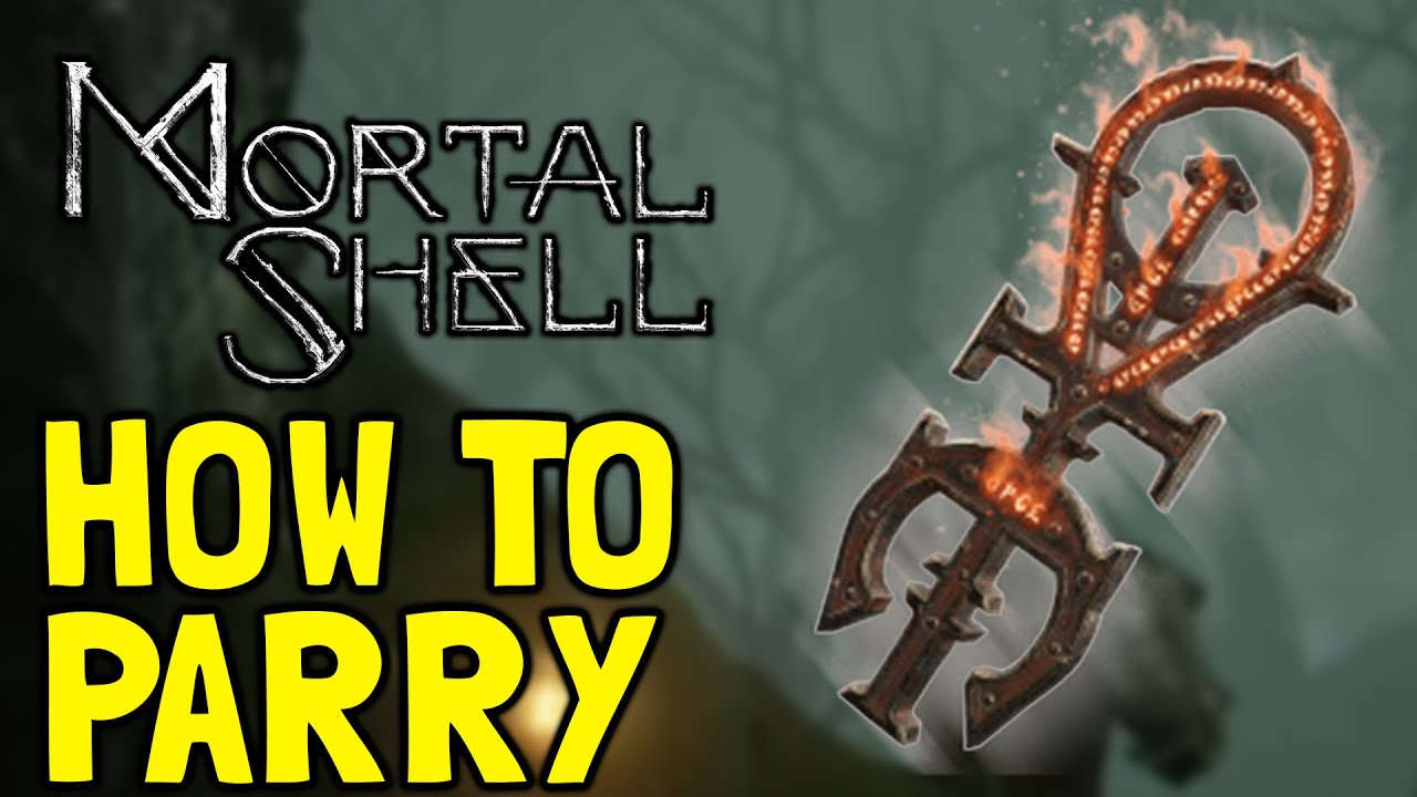 Mortal Shell How To Parry (Tarnished Seal Location) - YouTube