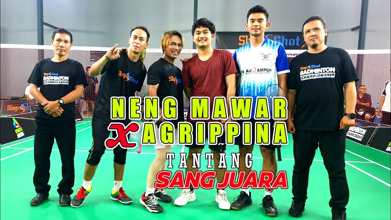NENG MAWAR/AGRIPINNA TANTANG ANAK TARKAM JUARA SLAP SHOT BADMINTON ...