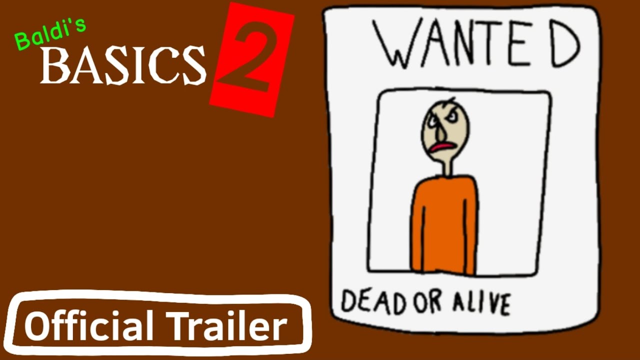 Baldi's Basics 2 | Official Trailer (2025) - YouTube