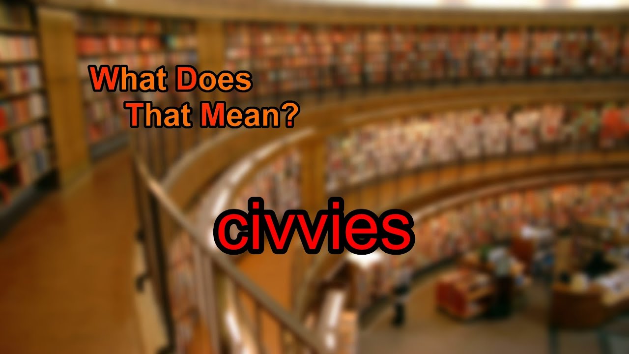 What does civvies mean? - YouTube