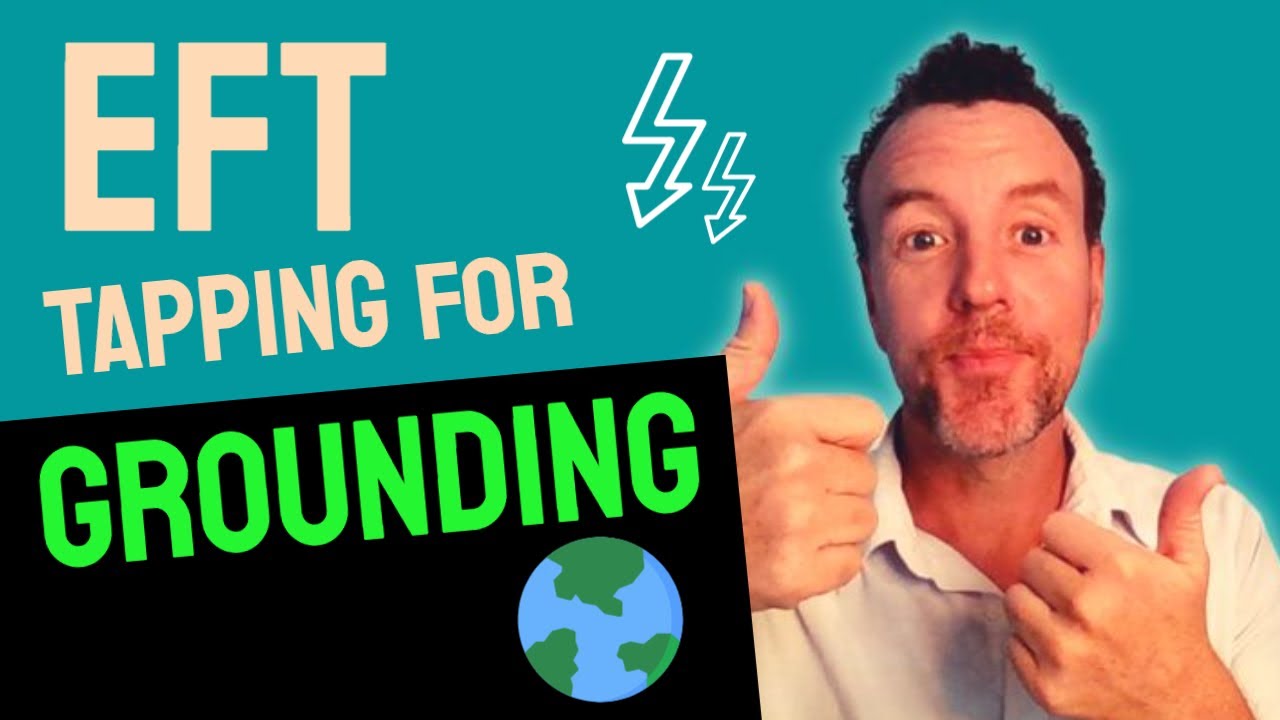How to Ground Yourself with EFT Tapping 👉 More focus, Less Scatter ...