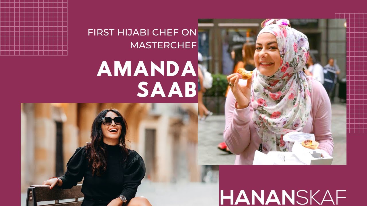 The First Hijabi Chef that appeared on Masterchef | Amanda Saab with ...