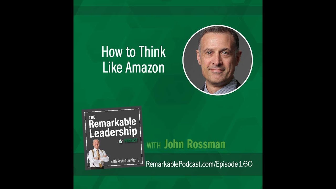 How to Think Like Amazon with John Rossman - YouTube