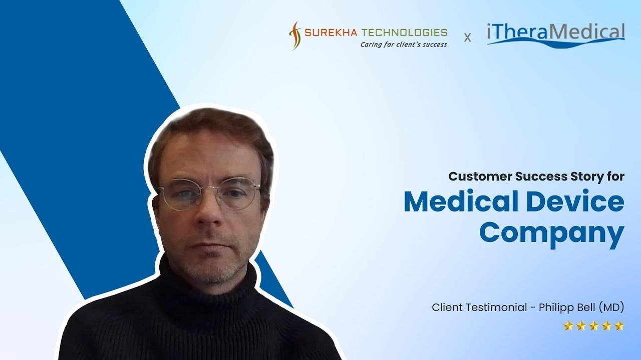 Client Testimonial | Medical Device Company X SurekhaTech - YouTube