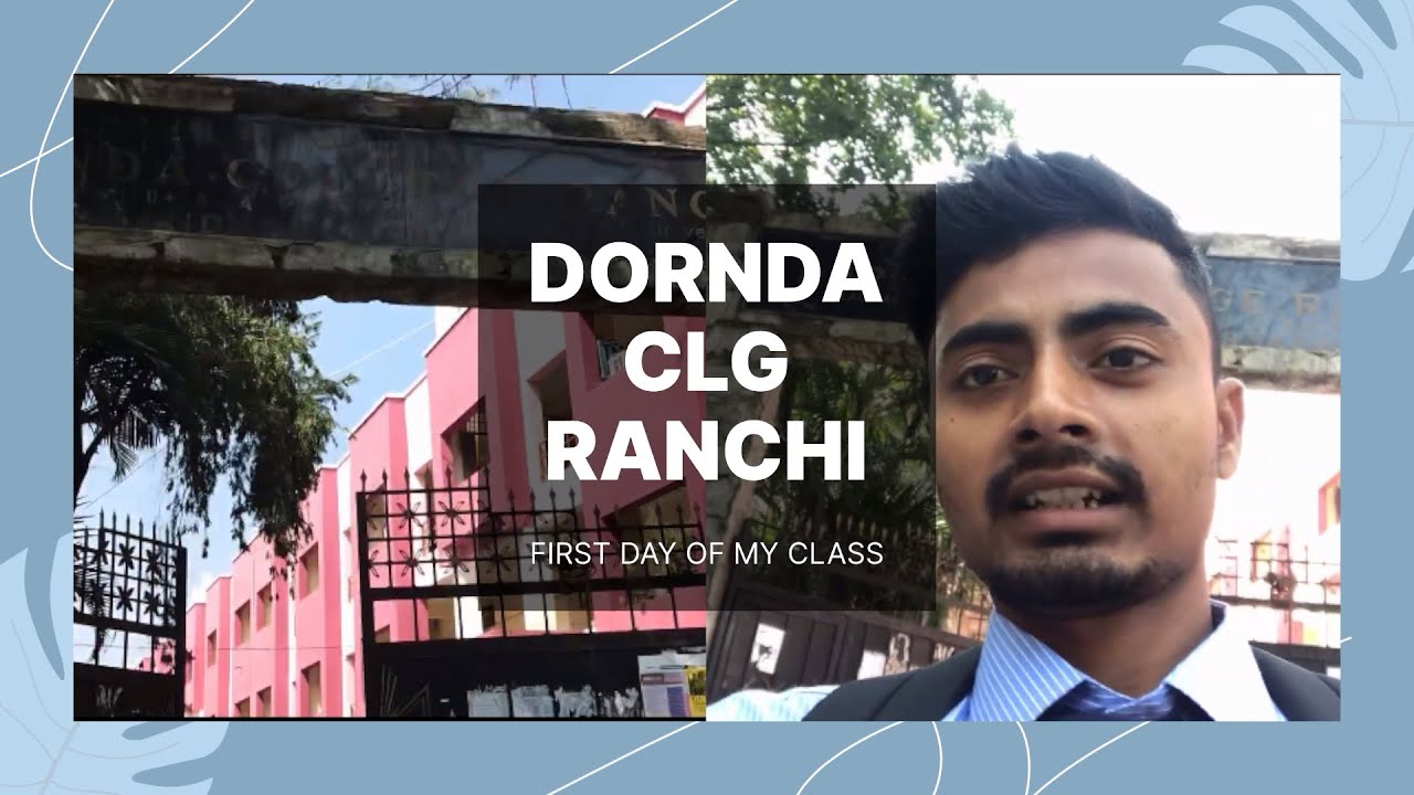 Doranda College Ranchi// new admission//2022// allu Arvind vlogs - YouTube