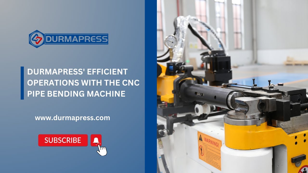 Durmapress' Efficient Operations with the CNC Pipe Bending Machine - YouTube