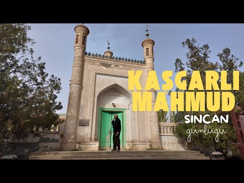 Türk Dünyasının Büyük İsmi Kaşgarlı Mahmud ve Unutulmuş Mezarı