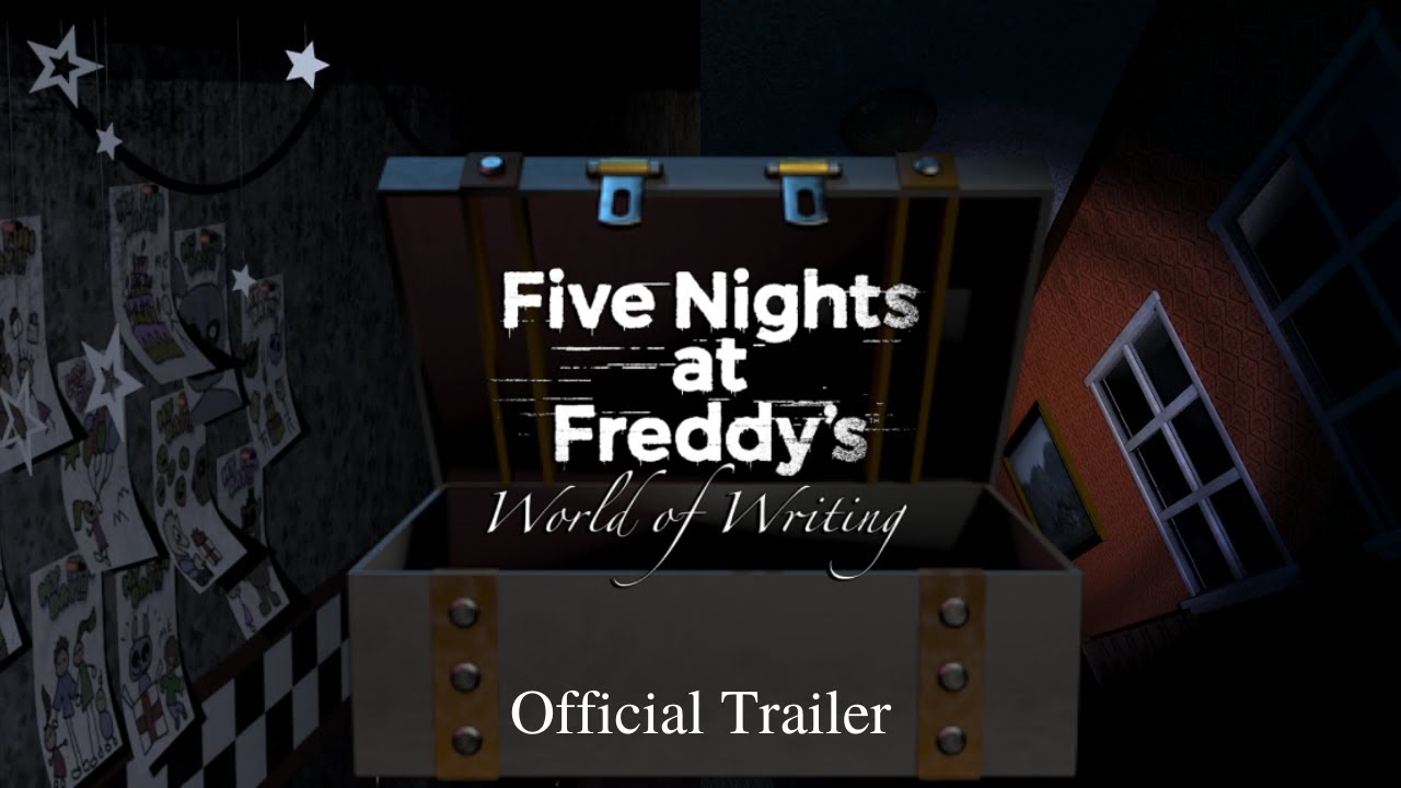FNAF World of Writing Official Trailer - YouTube