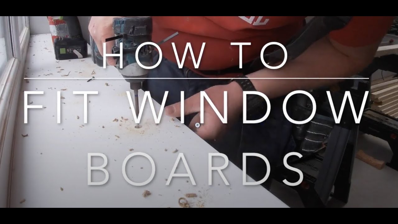 How To fit a Window Board - YouTube