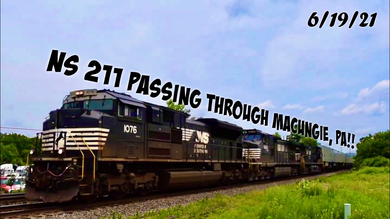 NS 211 Passing Through Macungie, PA! 6/19/21 - YouTube