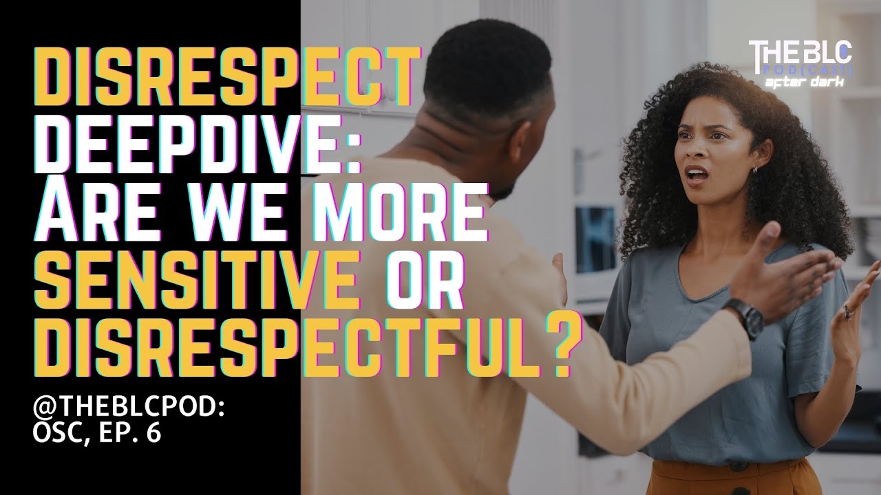Disrespect Deepdive: Are We Overusing the Word or Are We More ...