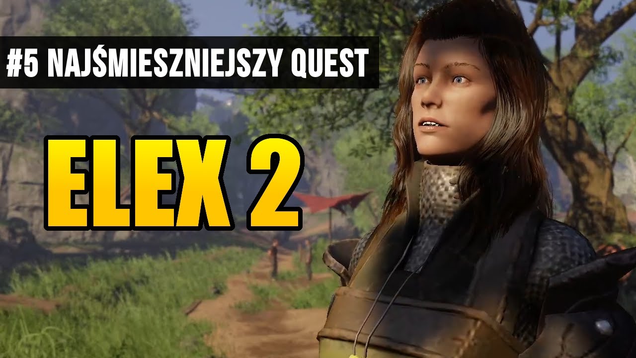 Zagrajmy w Elex 2 [#05] - NAJŚMIESZNIEJSZY QUEST xD (Gameplay PL) - YouTube