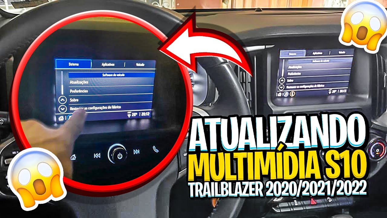 ATUALIZANDO A MULTIMÍDIA MYLINK DA CHEVROLET S10/TRAILBLAZER 2020/2021 ...