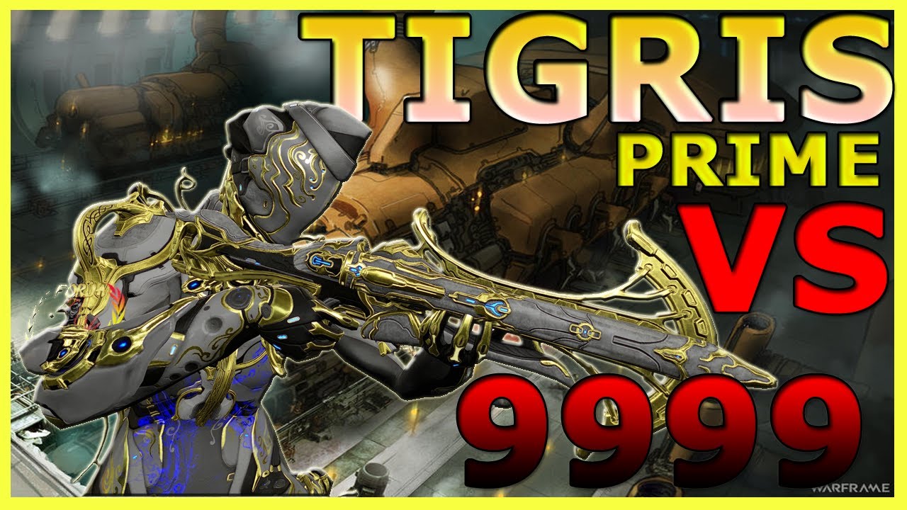 Warframe | Tigris Prime VS 9999 Steel Path Build 2022 - YouTube