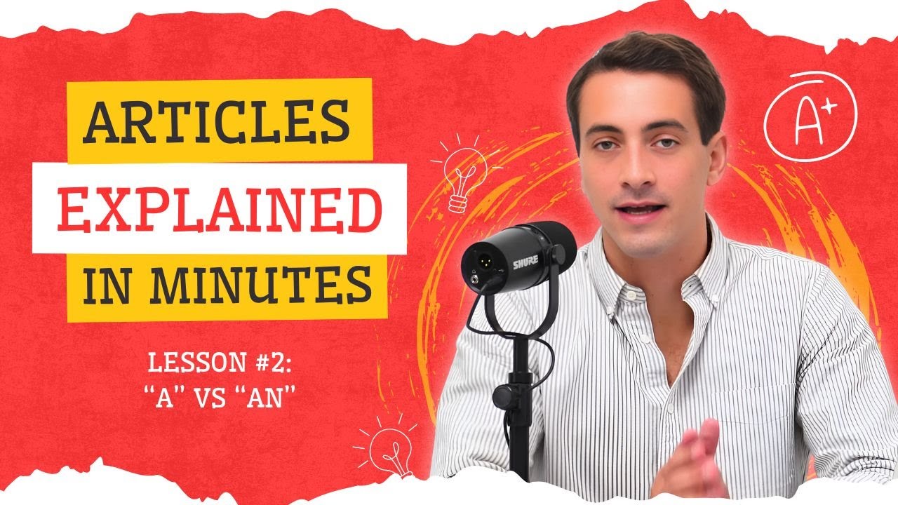 When to use "a" or "an"? - Essential English Grammar - YouTube