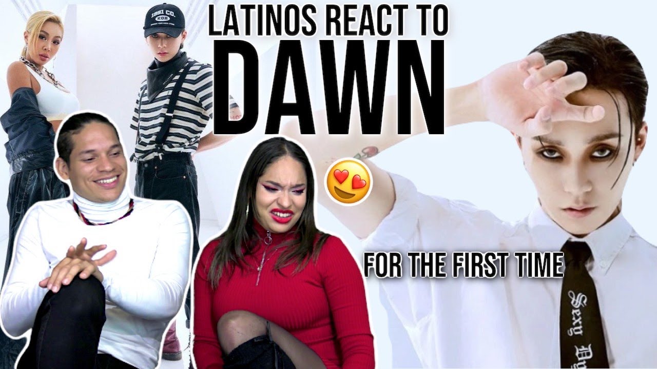 Latinos react to DAWN for the first time | DAWN - 'DAWNDIDIDAWN (Feat ...