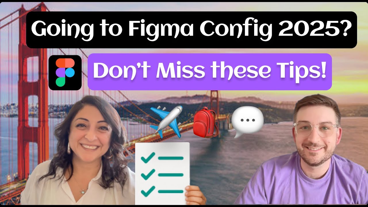 Figma Config 2025: Insider Tips to Maximize Your Conference Experience ...