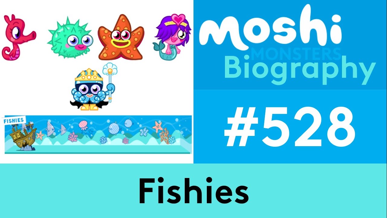 Moshi Monsters Biography #528 - Fishies - YouTube
