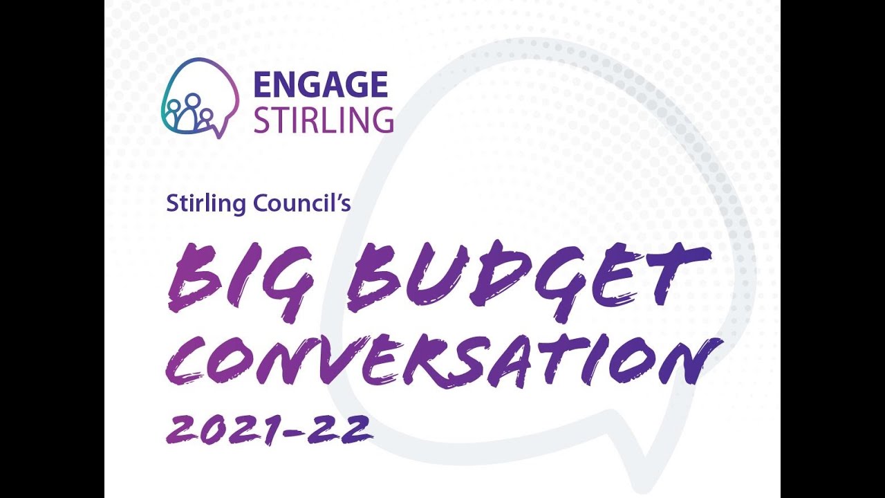 Big Budget Conversation Results On Engage Stirling! - YouTube