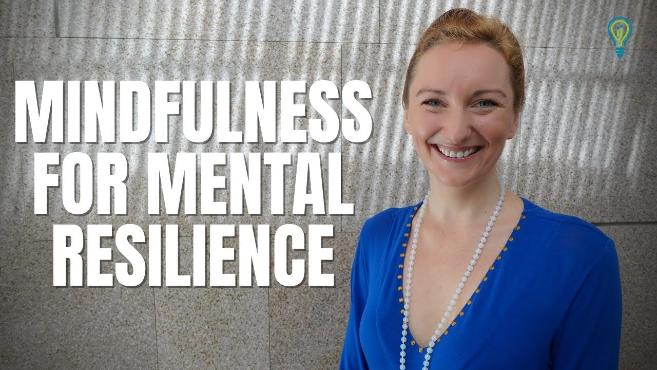 How Mindfulness Can Boost Mental Resilience | Yana Fry - YouTube