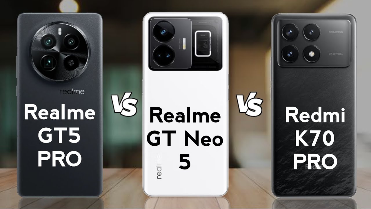 Realme GT5 Pro vs Realme GT Neo5 vs Redmi K70 Pro - YouTube
