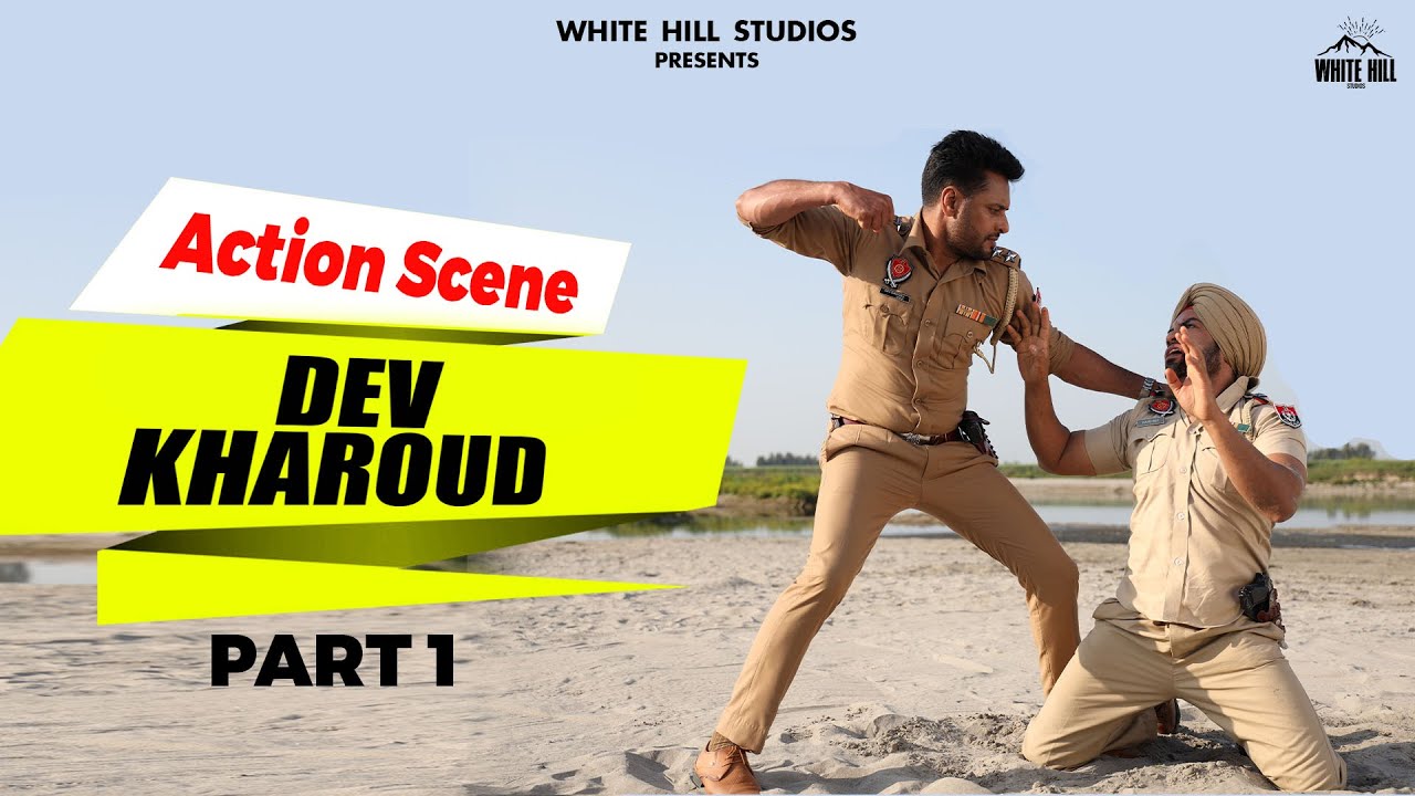 DEV KHAROUD : Action Scenes Part 1 | Dsp Dev - YouTube