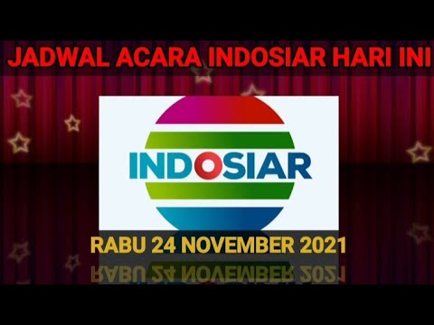 Jadwal Acara Indosiar Hari ini 📺 Rabu 24 November 2021~ Live Big Match Liga 1