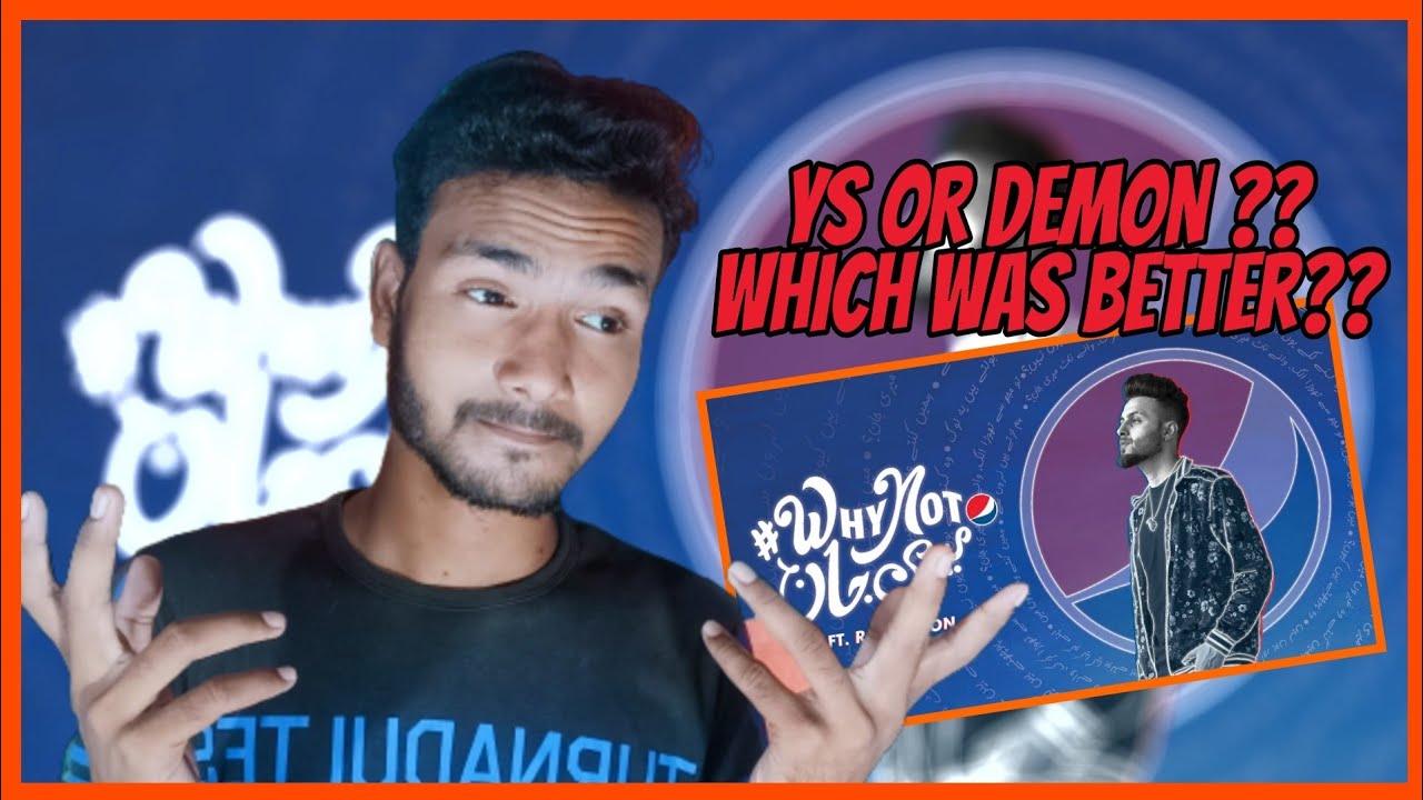 Rap Demon Why Not Meri Jaan Reaction | Rap demon Reaction | Pepsi ...