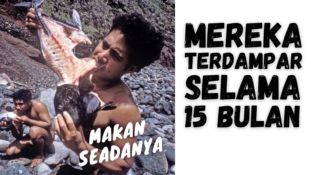kisah nyata 6 remaja yang terdampar di pulau tak berpenghuni - YouTube