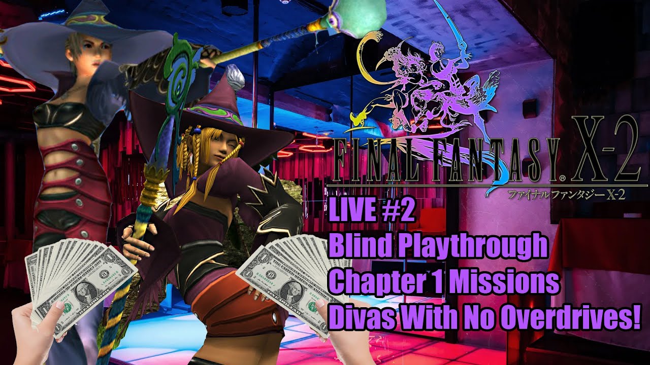 Final Fantasy X-2 | Exploring the World of Spira in Chapter 1| EP-2 ...