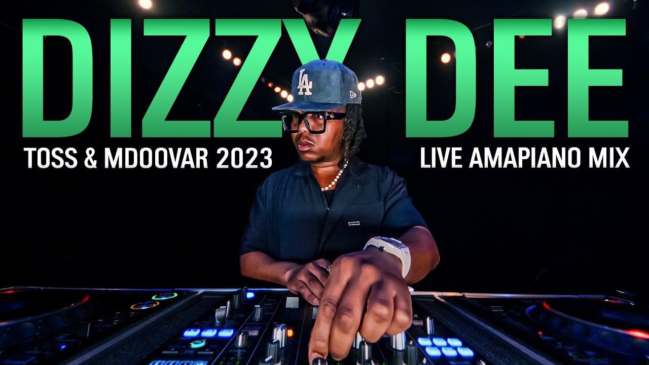Dizzy Dee Live Amapiano Mix | Toss & Mdoovar 2023 - YouTube