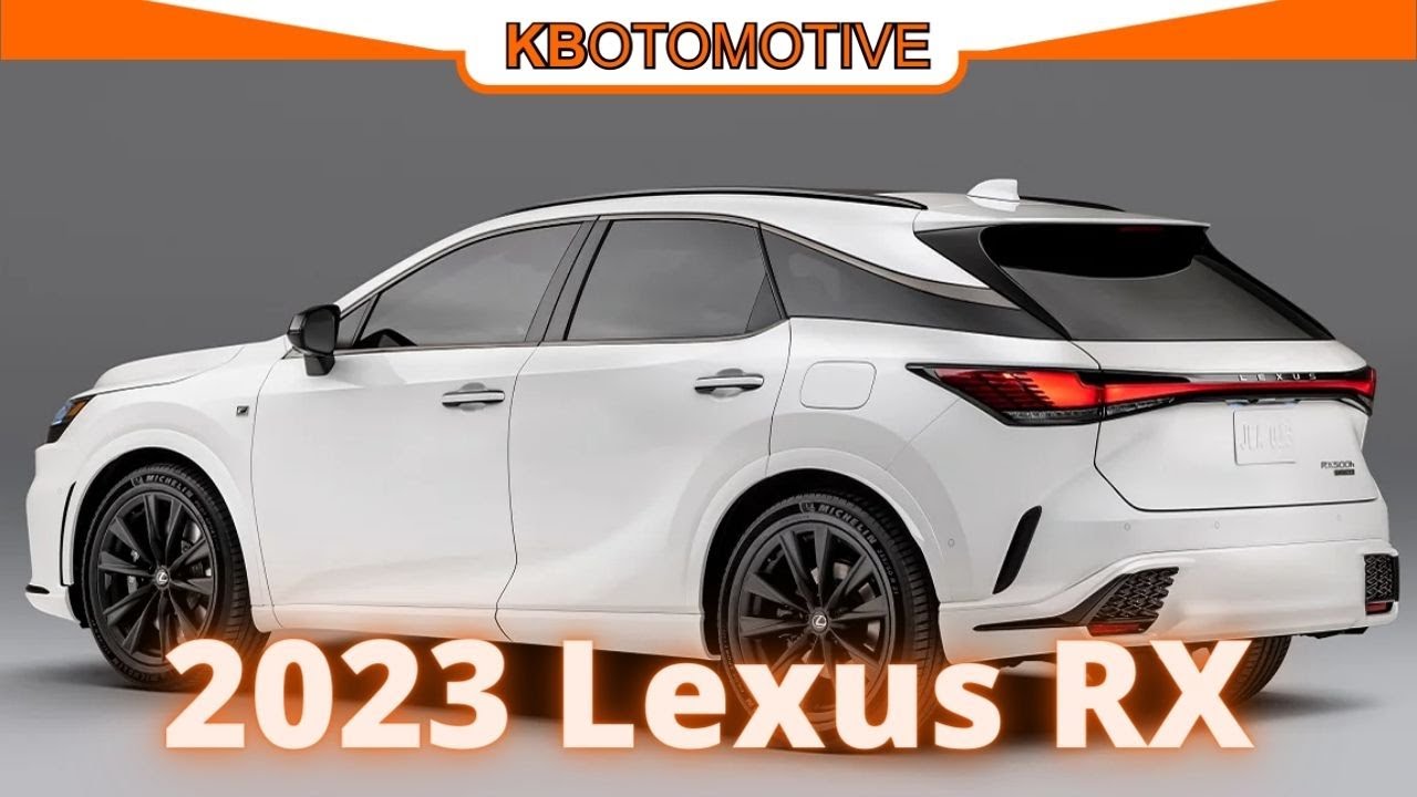 All-New Lexus RX 2023 RX350h & RX500h Model - DETAILED LOOK at New ...