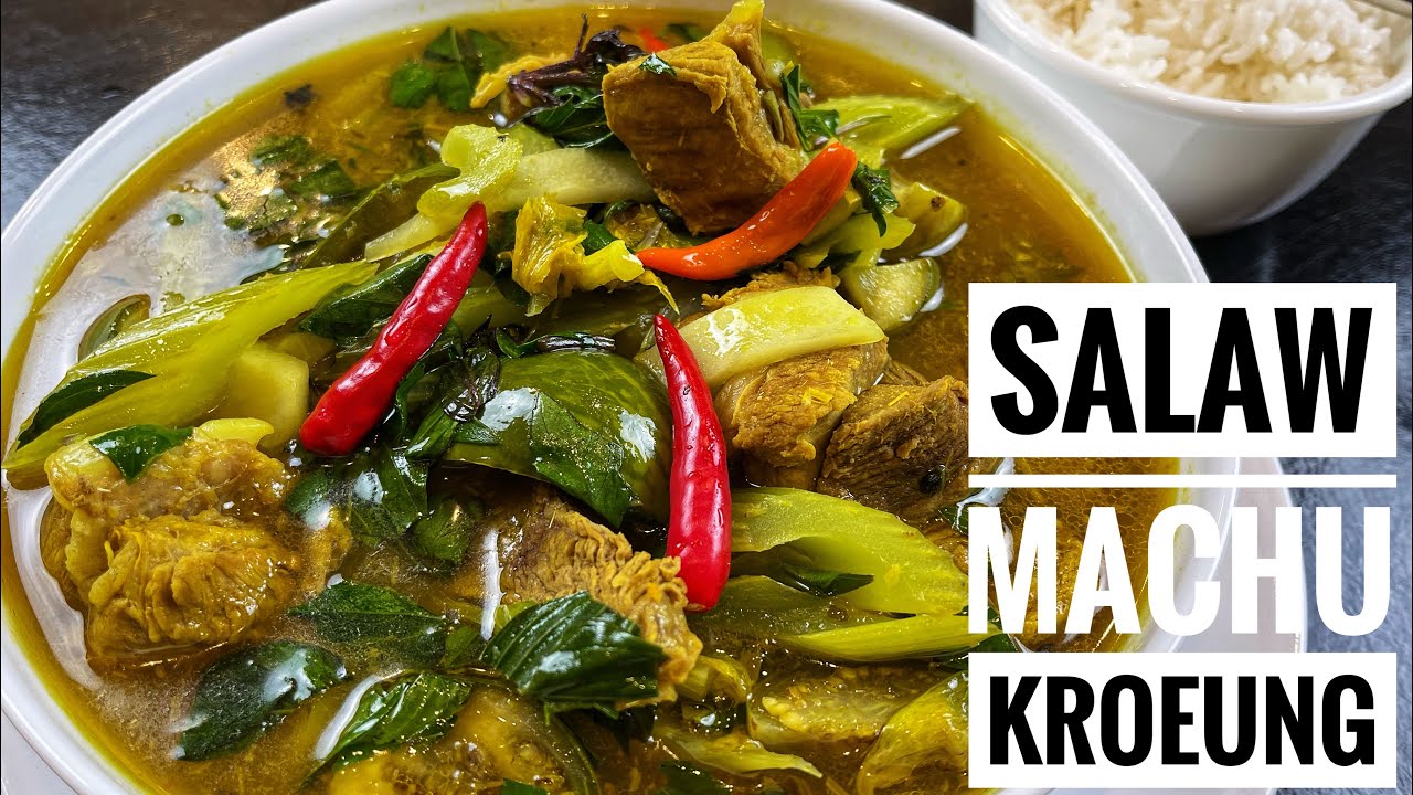 Khmer Salaw Machu Kroeung - Khmer Beef & Pork Ribs Soup - YouTube