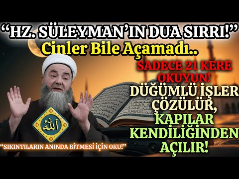 Bu Duayı 21 Kere Okuyanlar Kapıların Açıldığını Rivayet Ediyor! (Hz. Süleyman’ın Sırrı)