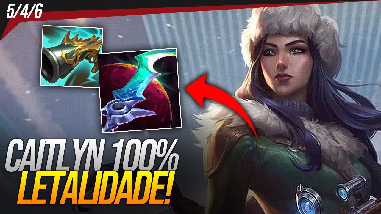 TESTANDO A BUILD DE CAITLYN LETALIDADE NO PLATINA - YouTube