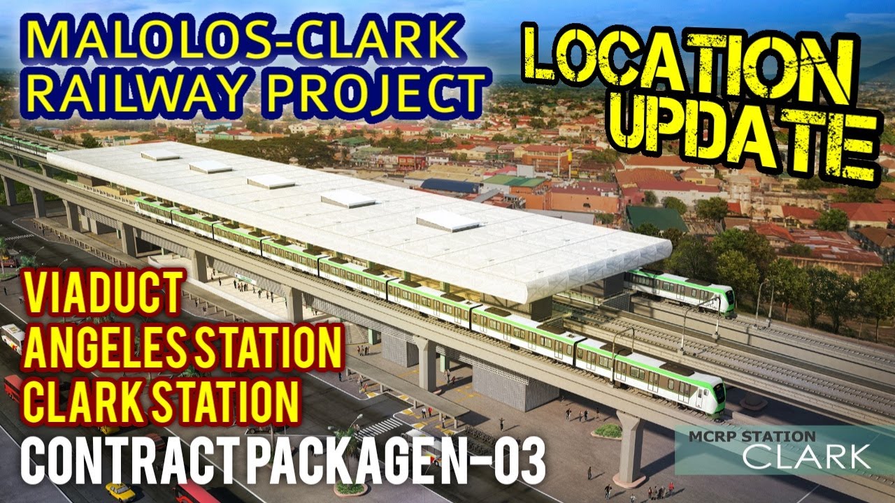 MALOLOS - CLARK RAILWAY PROJECT | ANGELES & CLARK STATION LOCATION ...