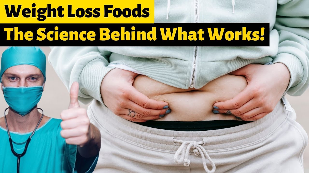 The Secret Science Behind Weight Loss Foods - Discover the Truth Today ...