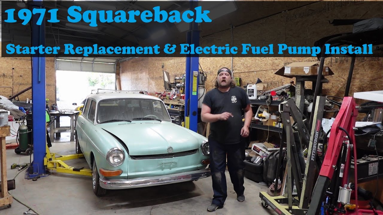 1971 VW Squareback Starter Replacment and Electric Fuel Pump - YouTube