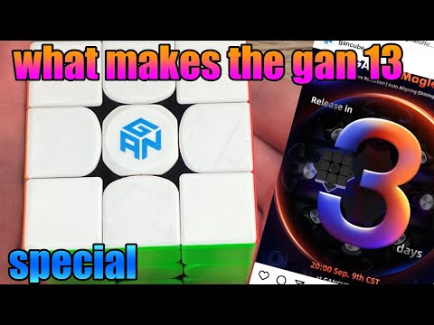 what makes the Gan 13 so special? - YouTube