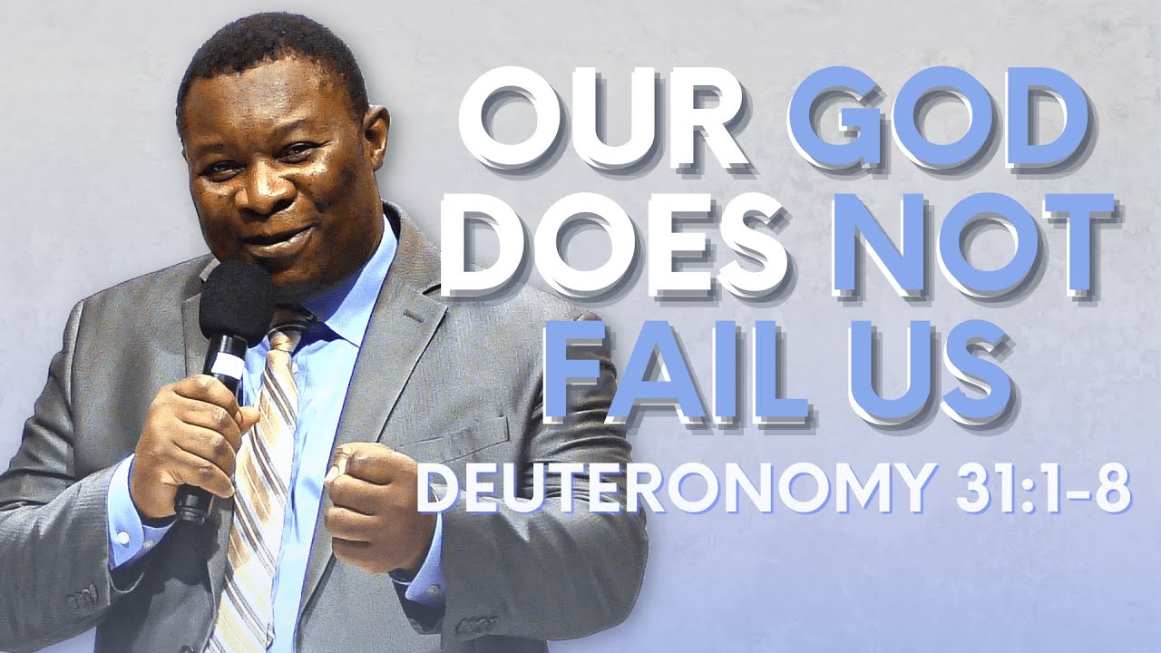 Our GOD Does Not Fail Us | Deuteronomy 31:1-8 | Pastor Leopole Tandjong ...