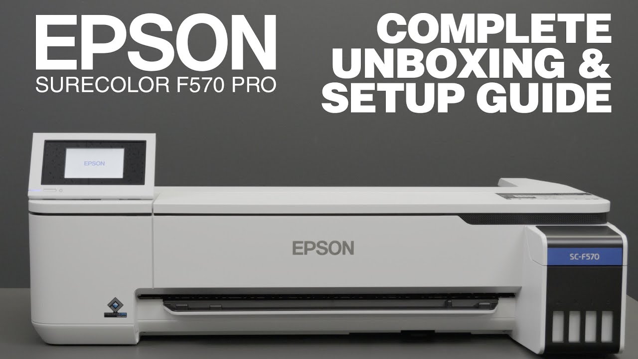 Epson SureColor F570 Pro - Unboxing and Complete Startup Guide - YouTube