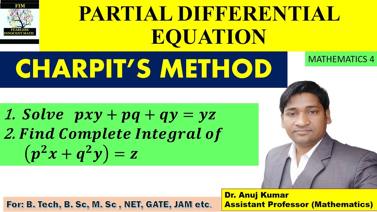 Charpit's Method | Charpit's Method Problems | Charpit's Method Solved ...