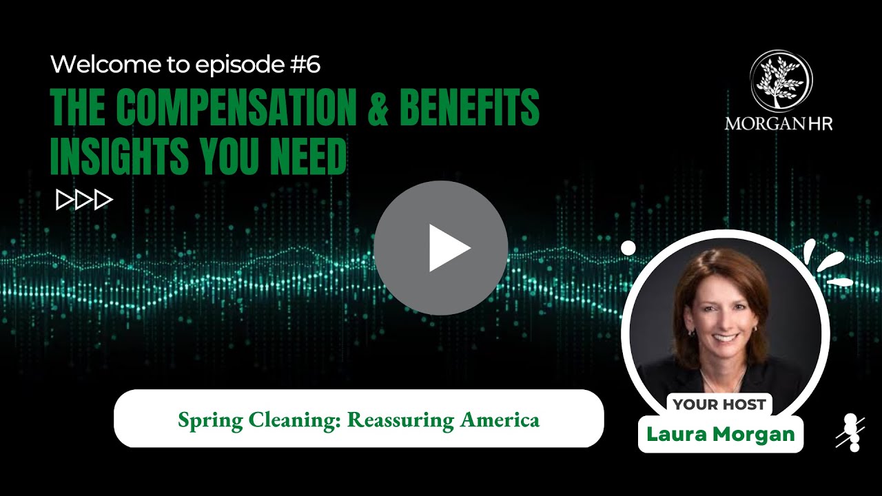 MorganHR Podcast - Spring Cleaning: Reassuring America - YouTube