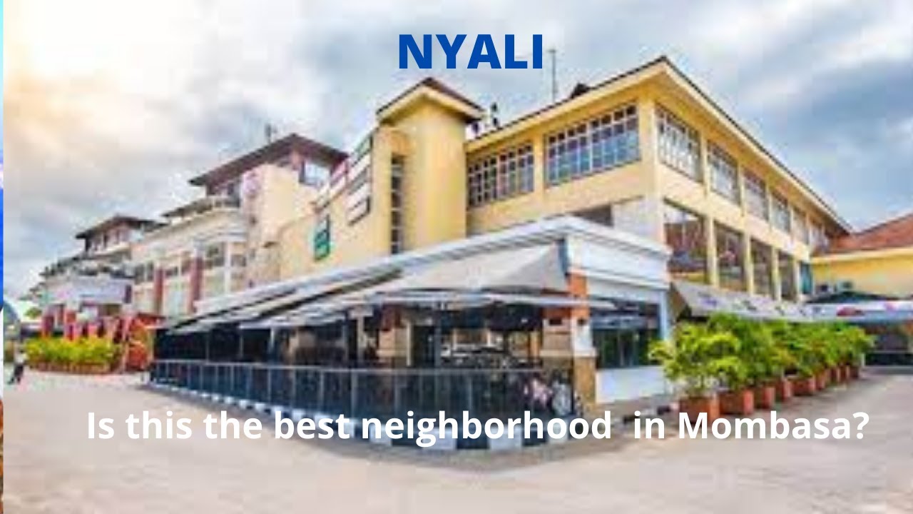 Tour of Nyali, The Best Neighborhood in Mombasa Kenya - YouTube