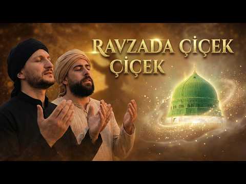 RAVZADA CİCEK |  yeni ilahi 2026 
