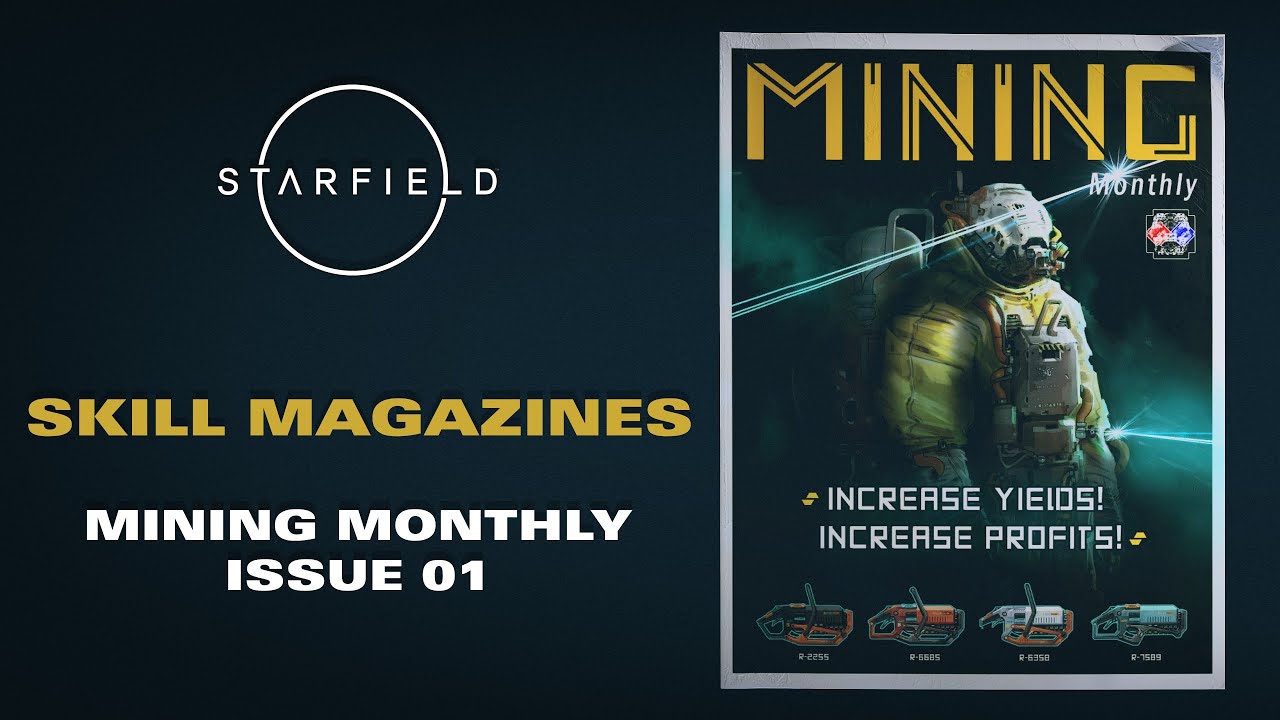 Starfield | Skill Magazines | Mining Monthly Issue 01 - YouTube